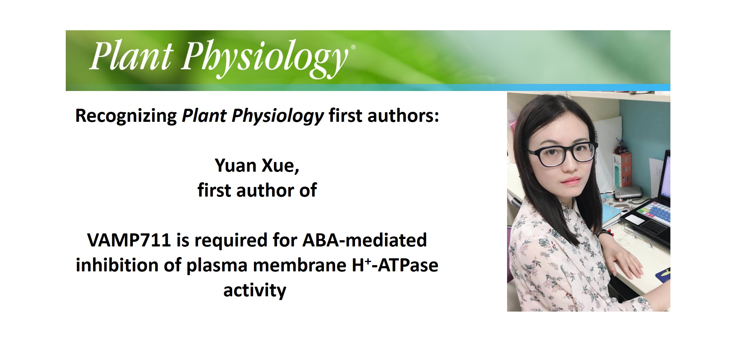 Recognizing Plant Physiology first authors: Yuan Xue | Plantae