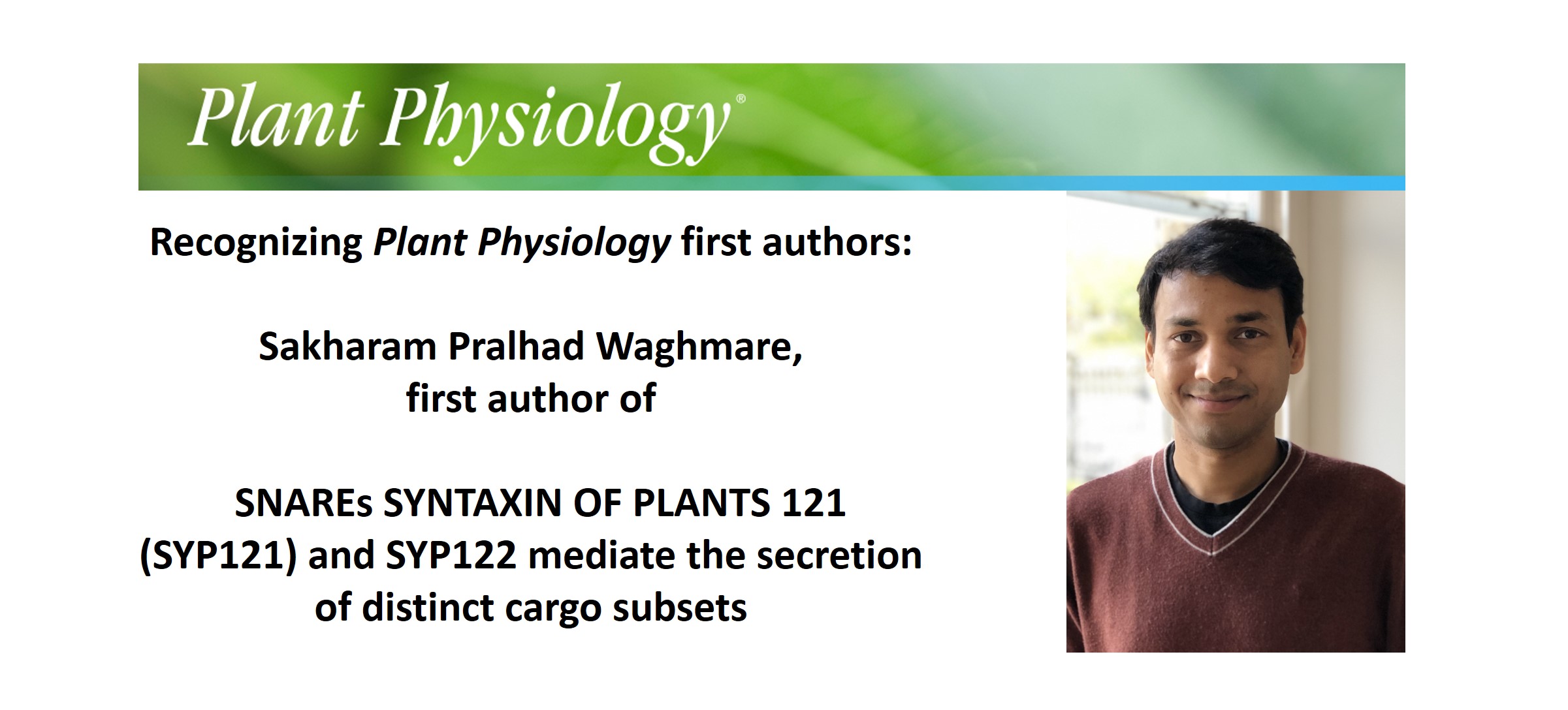 Recognizing Plant Physiology first authors: Sakharam Pralhad Waghmare ...