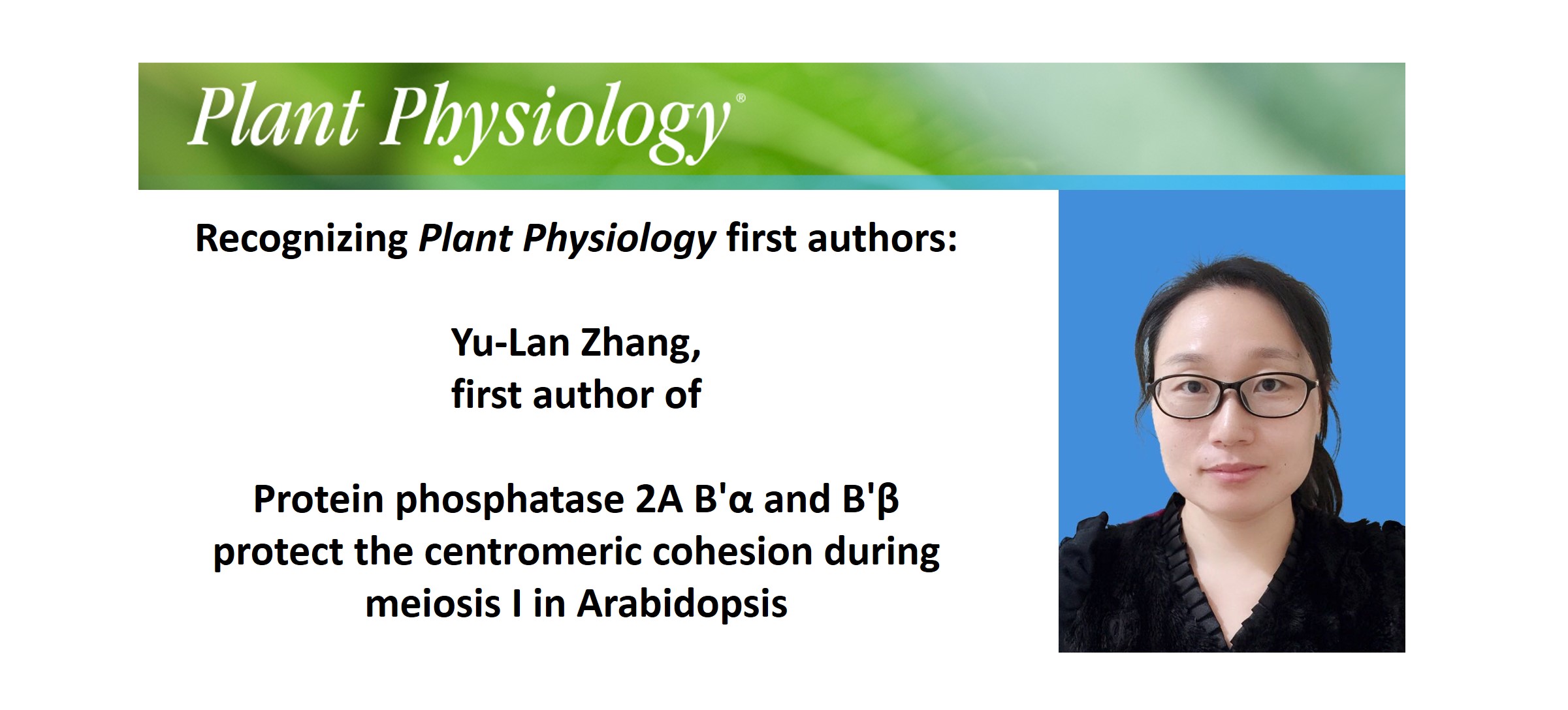 Recognizing Plant Physiology first authors: Yu-Lan Zhang | Plantae