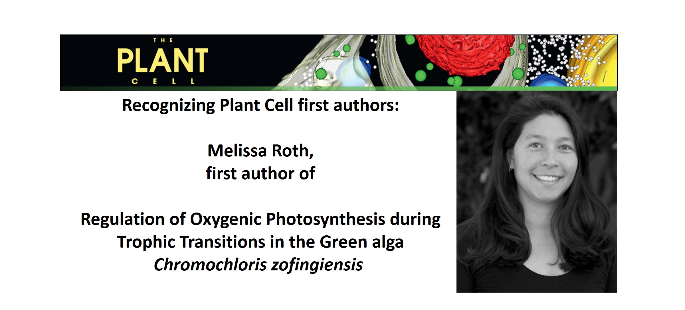 Recognizing Plant Cell first authors: Melissa Roth | Plantae