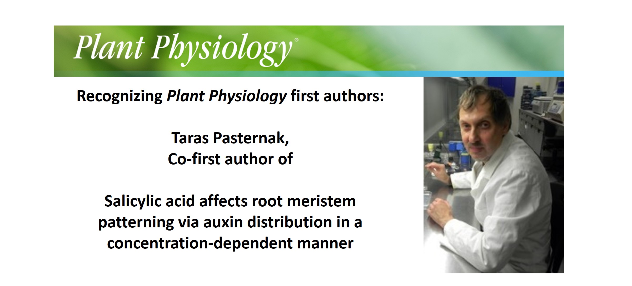 Recognizing Plant Physiology first authors: Taras Pasternak | Plantae