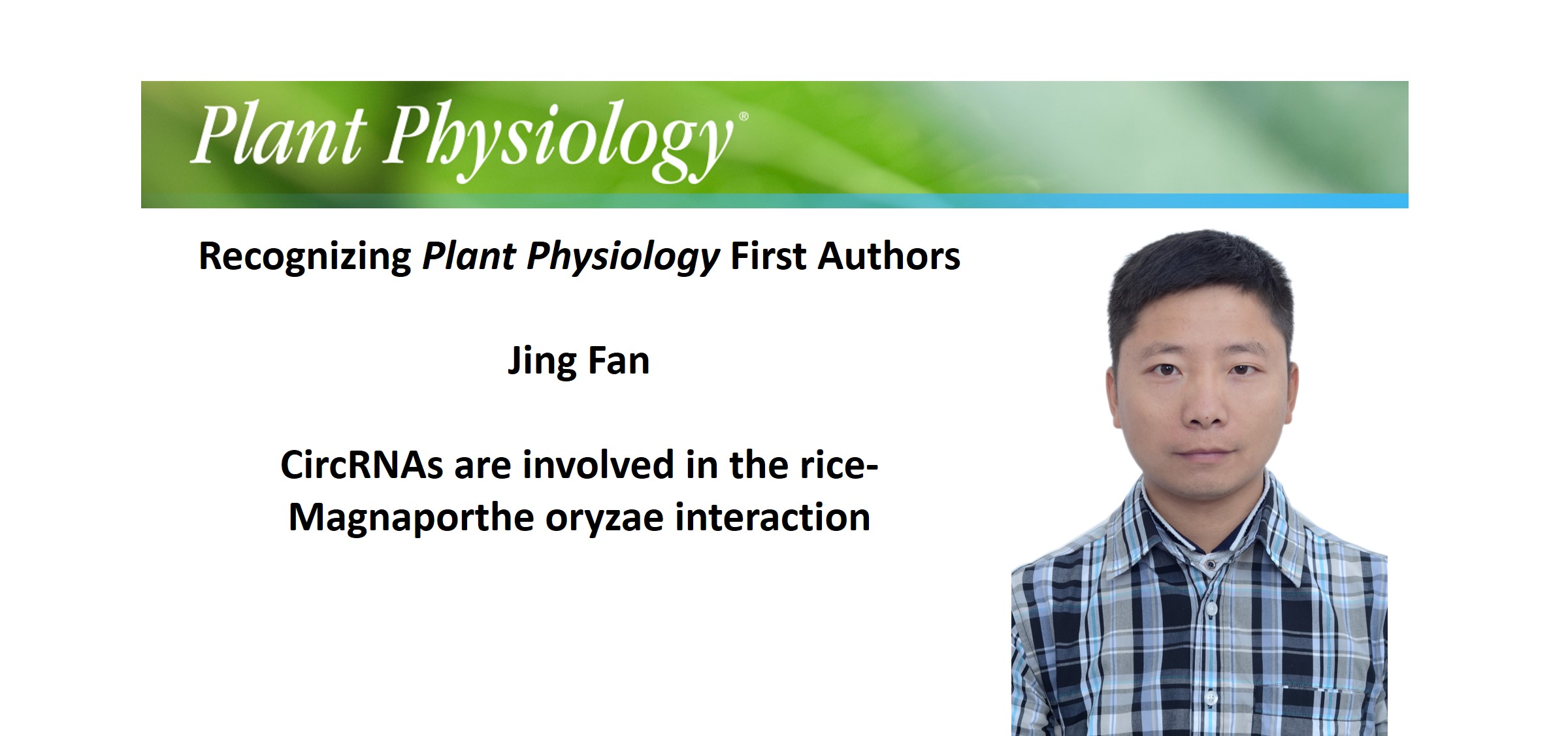 Recognizing Plant Physiology first authors: Jing Fan | Plantae