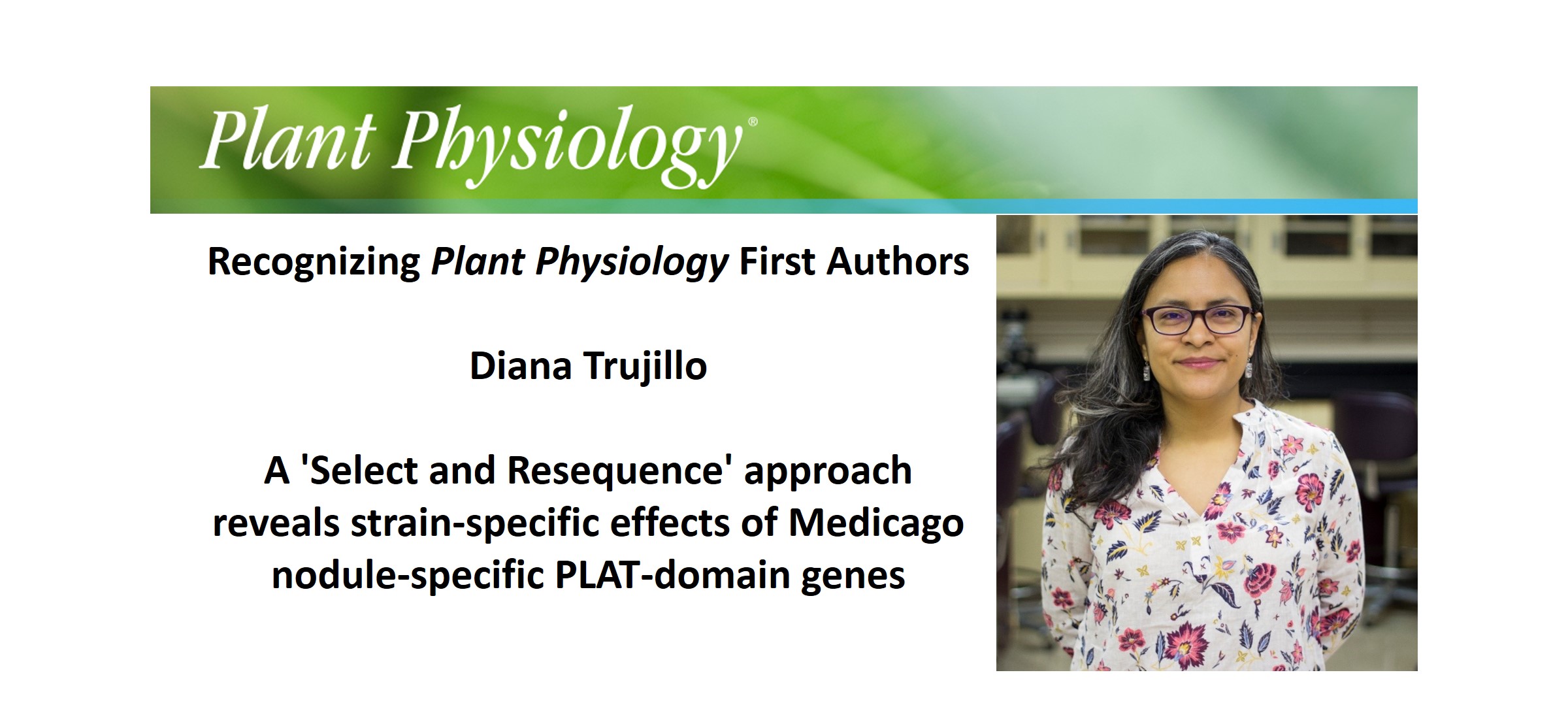 Recognizing Plant Physiology first authors: Diana Trujillo | Plantae